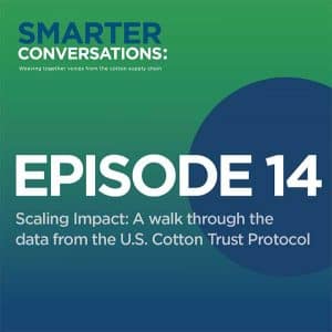 U.S. Cotton Trust Protocol and TextileGenesis™ Announce Collaboration ...